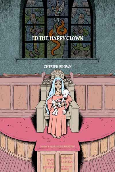 Ed the Happy Clown 2 – Drawn & Quarterly
