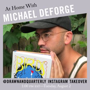 Michael DeForge – Drawn & Quarterly